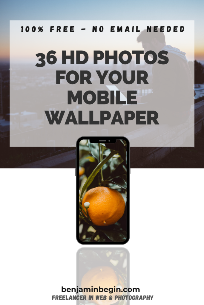 36 mobile wallpapers to download for free - Benjamin BEGIN - Blog